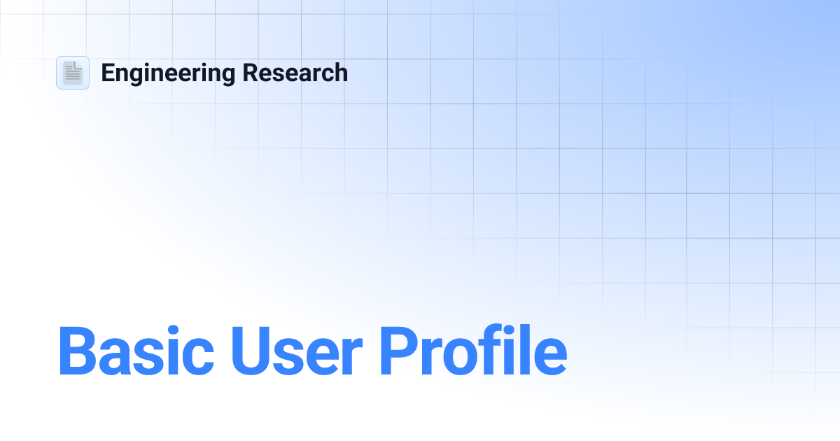 Basic User Profile | Engineering Research